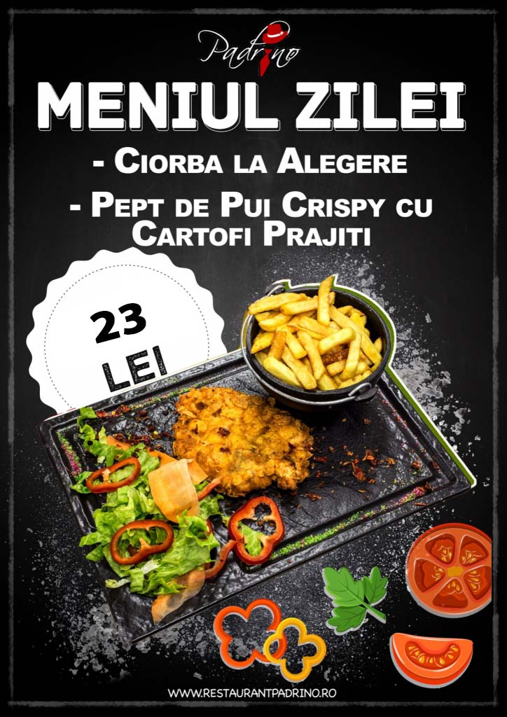 Meniul zilei - Restaurant Padrino Suceava